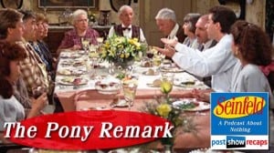 Seinfeld: "The Pony Remark" | Seinfeld Episode #7 - postshowrecaps.com