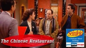 Seinfeld: The Chinese Restaurant | Episode 16 Recap - postshowrecaps.com