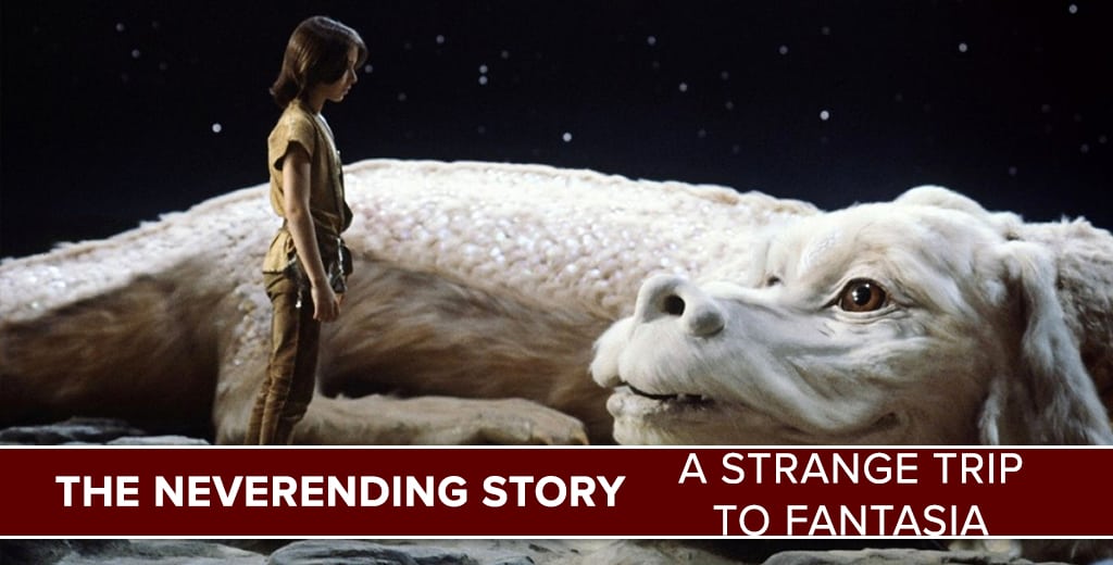 The NeverEnding Story | A Strange Trip to Fantasia - postshowrecaps.com