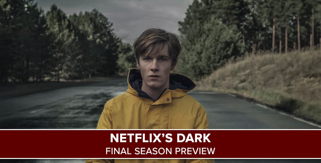 Netflix's Dark | Final Season Preview - postshowrecaps.com