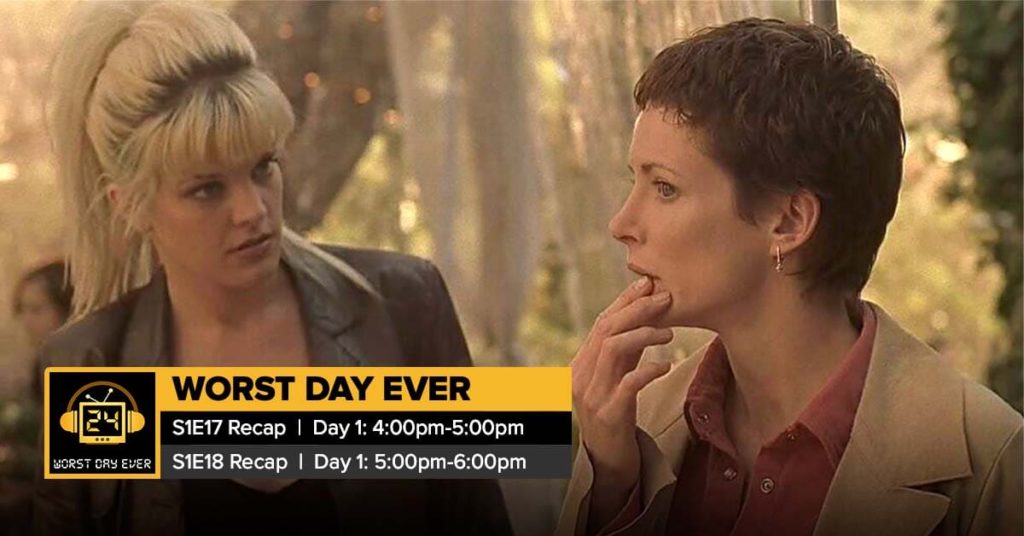 24 Season 1 Episode 17 + 18 Recap | Worst Day Ever