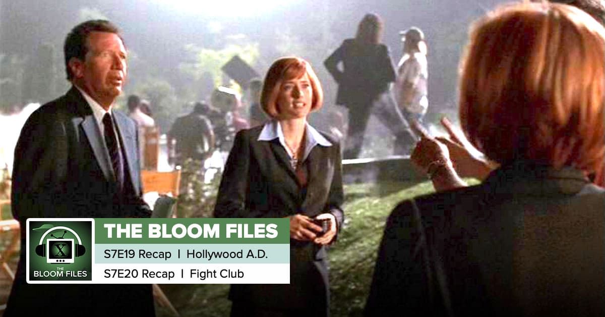 The Bloom Files | The X-Files Season 7 Episodes 19 & 20: "Hollywood A.D ...