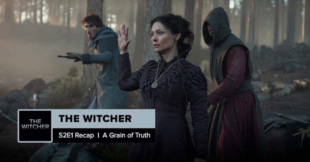 The Witcher Season 2 Episode 1 Recap, 'A Grain of Truth'