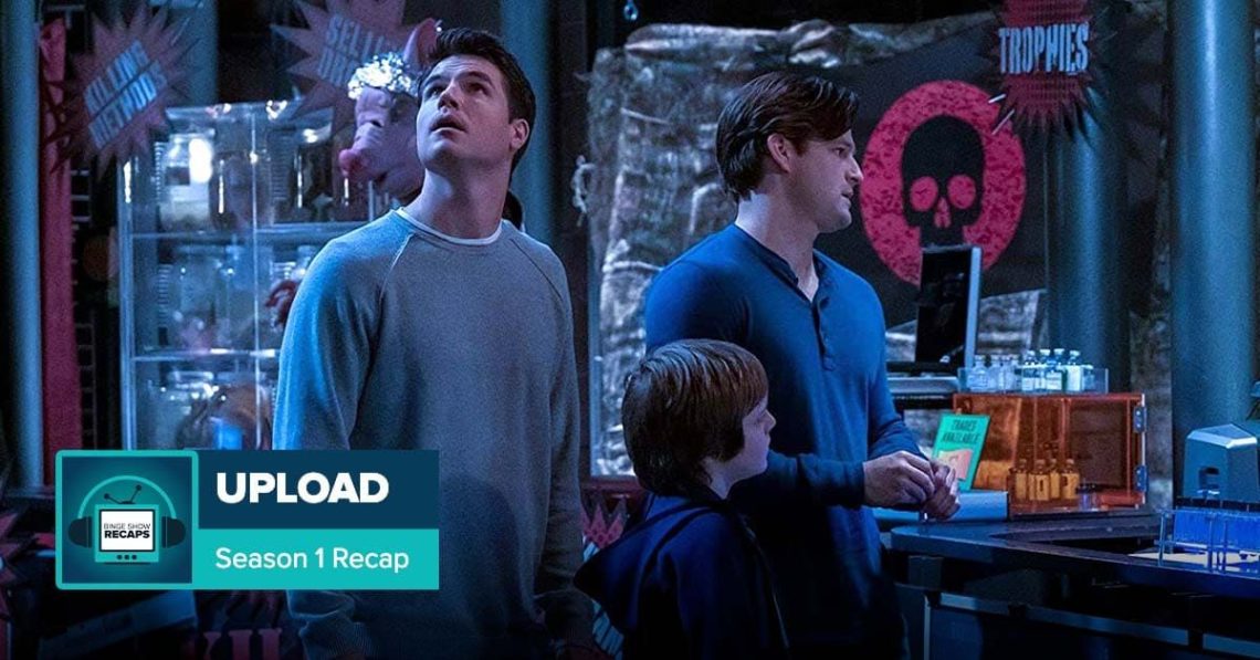 Upload | Season 1 Recap - postshowrecaps.com