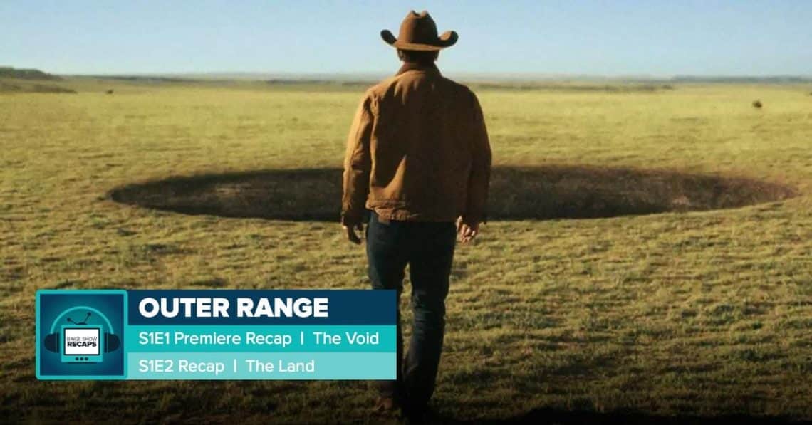 Outer Range | Season 1 Episodes 1 + 2 Recap - postshowrecaps.com