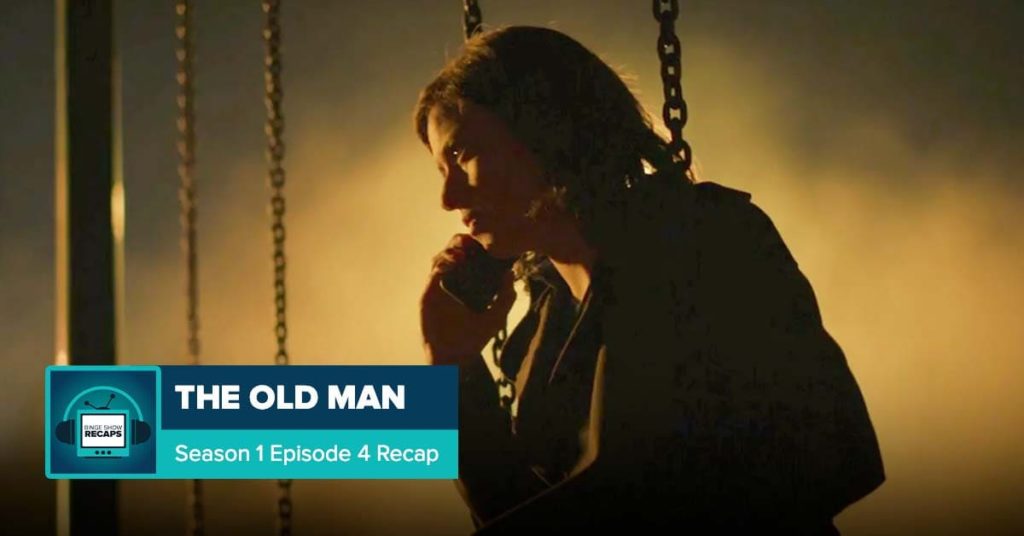The Old Man Season 1 Episode 4 Recap - postshowrecaps.com