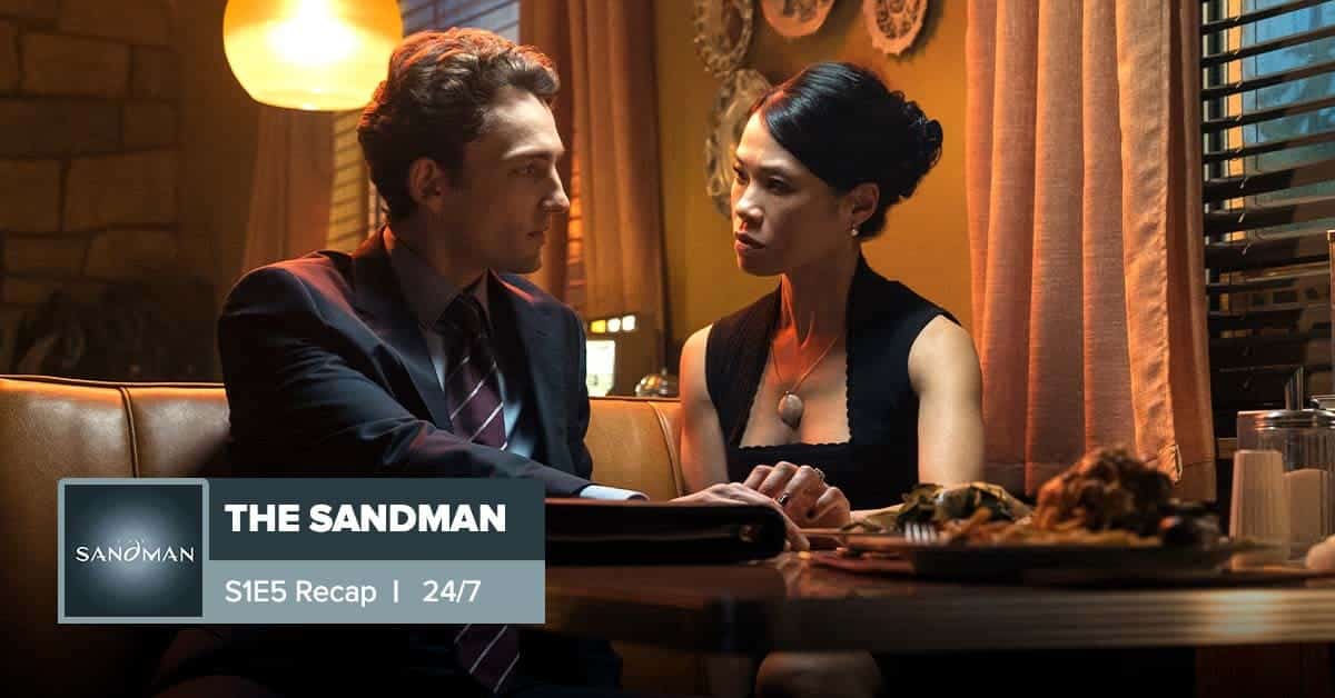 The Sandman Season 1 Episode 5 Recap, ‘24/7’ - postshowrecaps.com