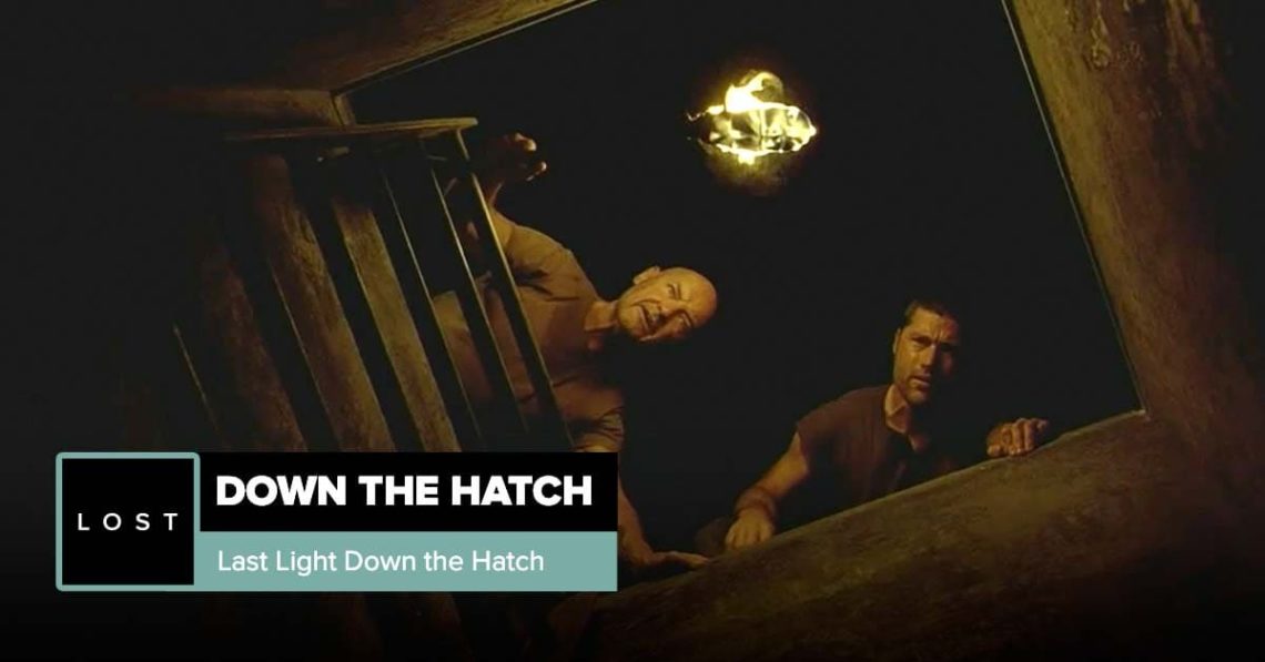Lost: Down the Hatch | Last Light Down the Hatch - postshowrecaps.com