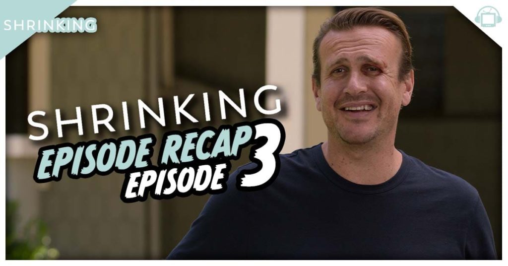 Shrinking Season 1 Episode 3 Recap, ‘Fifteen Minutes’