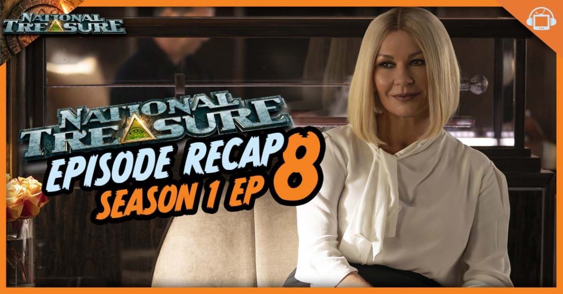 National Treasure: Edge of History Season 1 Episode 8 Recap, ‘Family ...