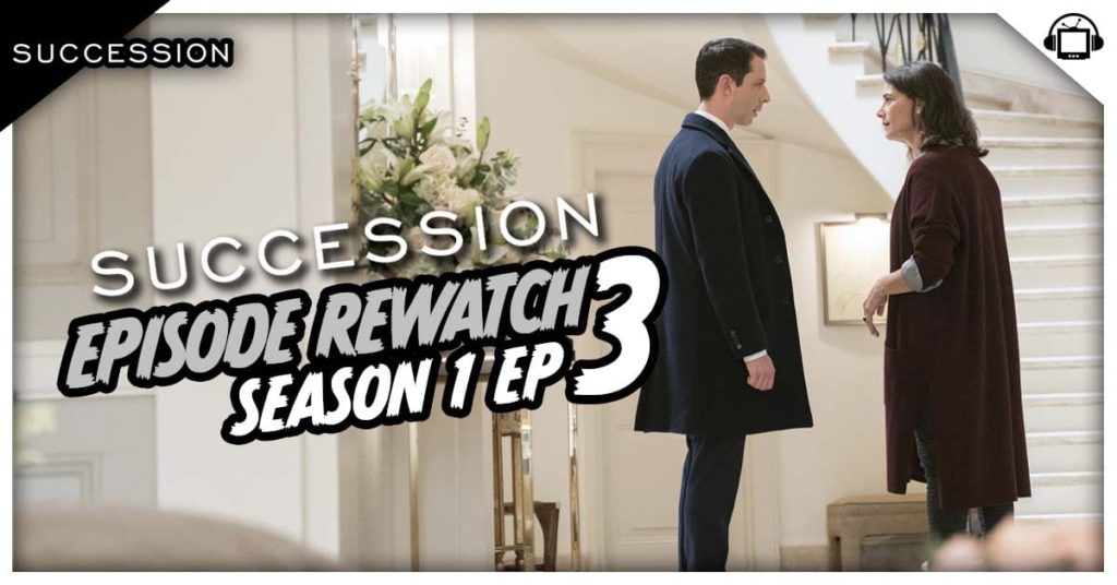Succession Season 1 Episode 3 Recap, ‘Lifeboats’ | The Daily Succession ...