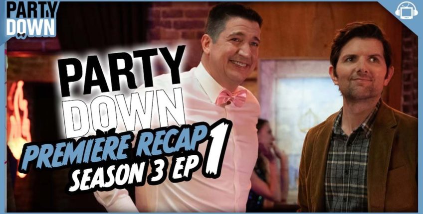 Party Down Archives - postshowrecaps.com