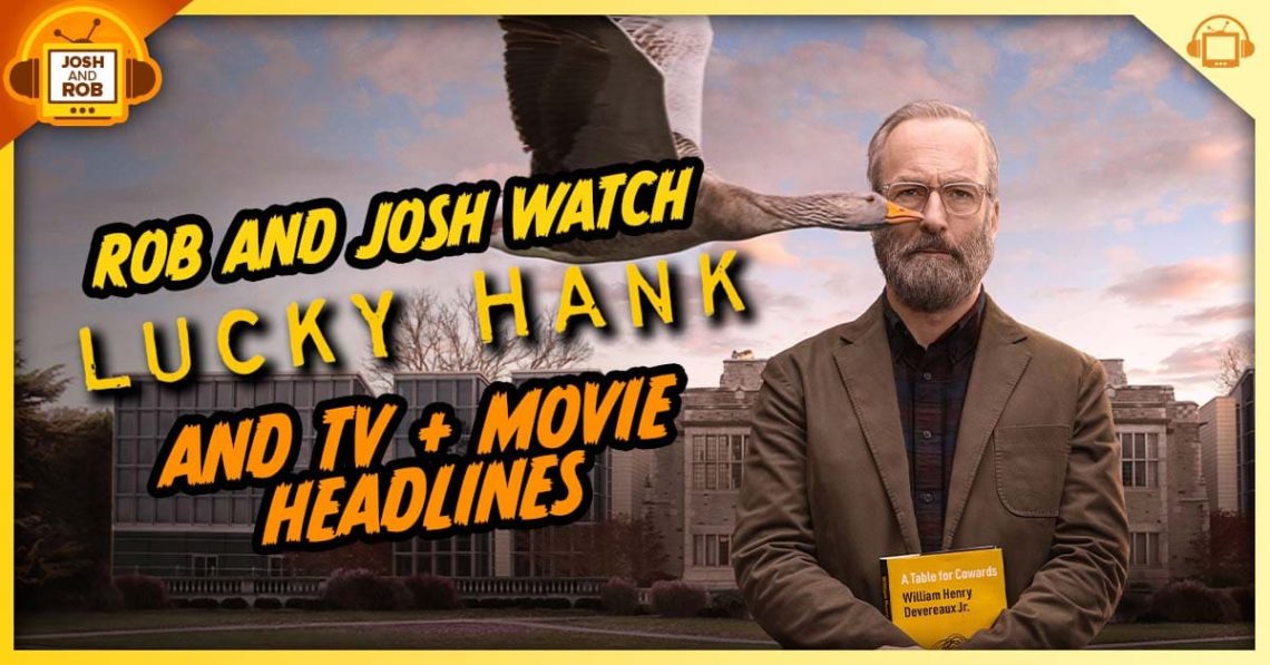 Rob and Josh Talk Bob Odenkirk's Lucky Hank - postshowrecaps.com