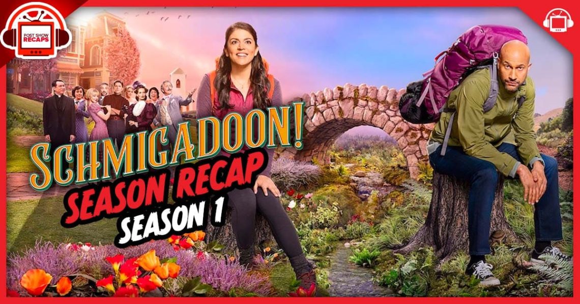 Schmigadoon! Season 1 Recap - postshowrecaps.com
