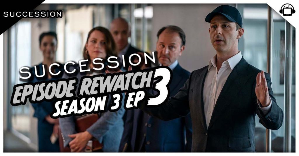 Succession Season 3 Episode 3 Recap, ‘The Disruption’ | The Daily ...