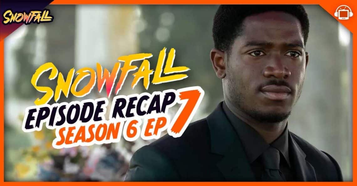 FX’s Snowfall Season 6 Episode 7 Recap, ‘Charnel House’ | The PSR Connect