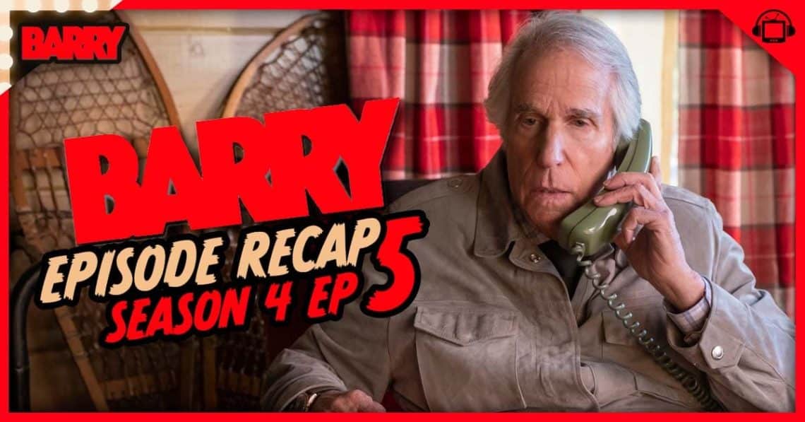 Barry Final Season Episode 5 Recap, ‘tricky legacies’