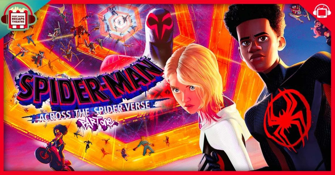 Spider-Man: Across the Spider-Verse Movie Review | PSRT