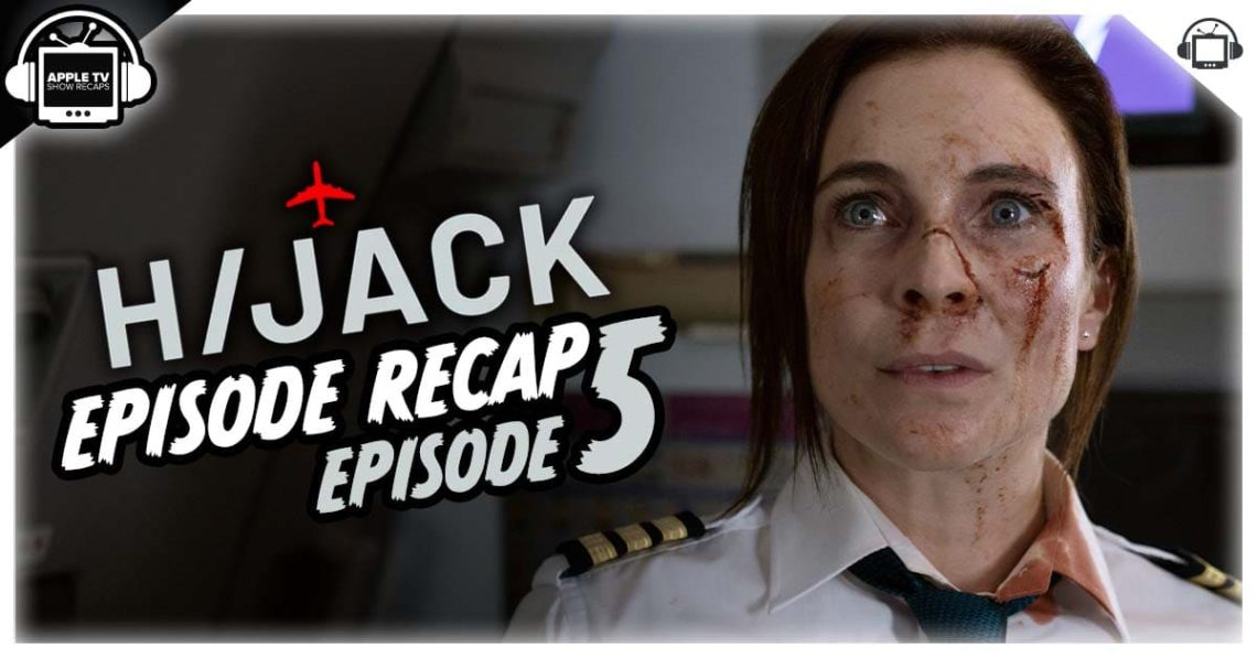 Hijack Episode 5 Recap, ‘Less Than an Hour’ - postshowrecaps.com
