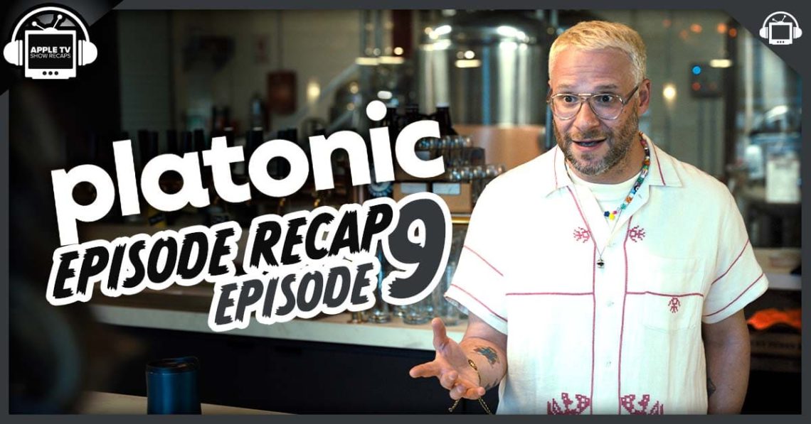 Platonic Season 1 Episode 9 Recap, ‘Slumber Party’