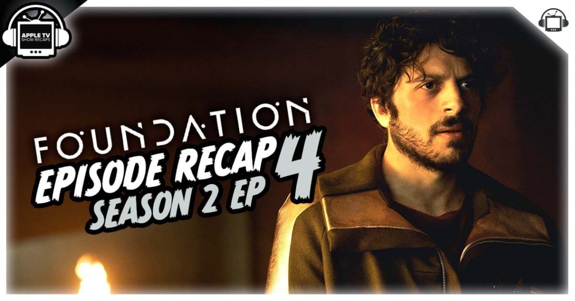 Foundation Season 2 Episode 4 Recap, ‘Where the Stars Are Scattered Thinly’