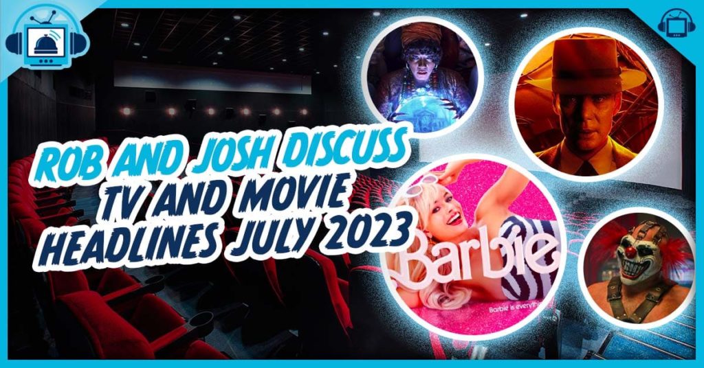 Rob and Josh Catch Up and Choose Their Next Adventure - postshowrecaps.com
