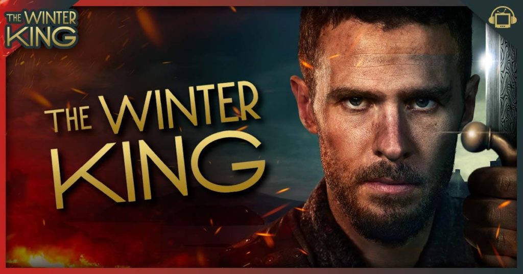 The Winter King on MGM+ Premiere Recap - PostShowRecaps.com
