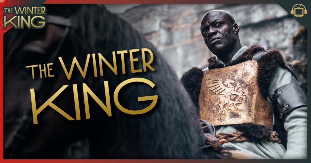 The Winter King on MGM+ Season 1 Episode 2 Recap - postshowrecaps.com