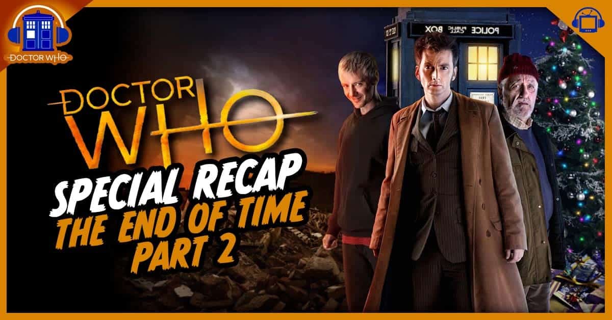 Who, Eh | Doctor Who Series 4 Special, ‘The End of Time Part 2 ...