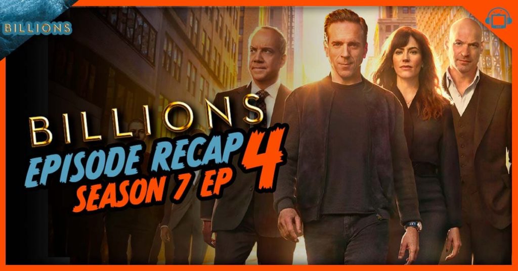 Billions Final Season Episode 4 Recap, ‘Hurricane Rosie ...