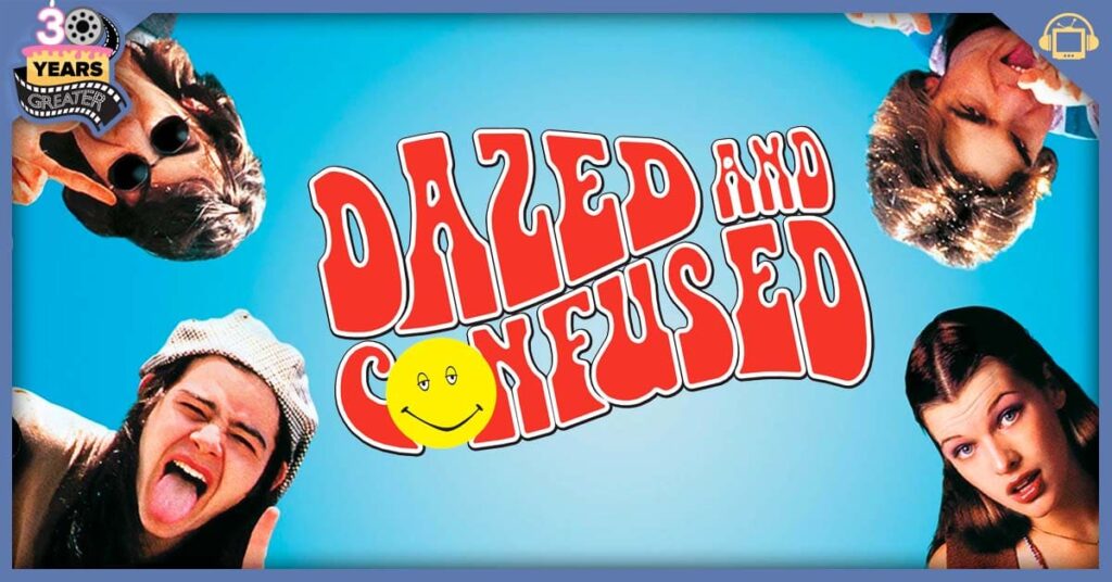 Dazed and Confused: 30 Years Greater with Rob and Josh - postshowrecaps.com