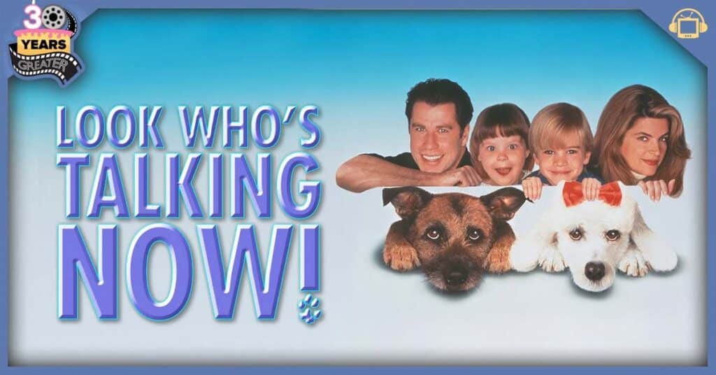 Look Who's Talking Now: 30 Years Greater with Rob and Josh ...