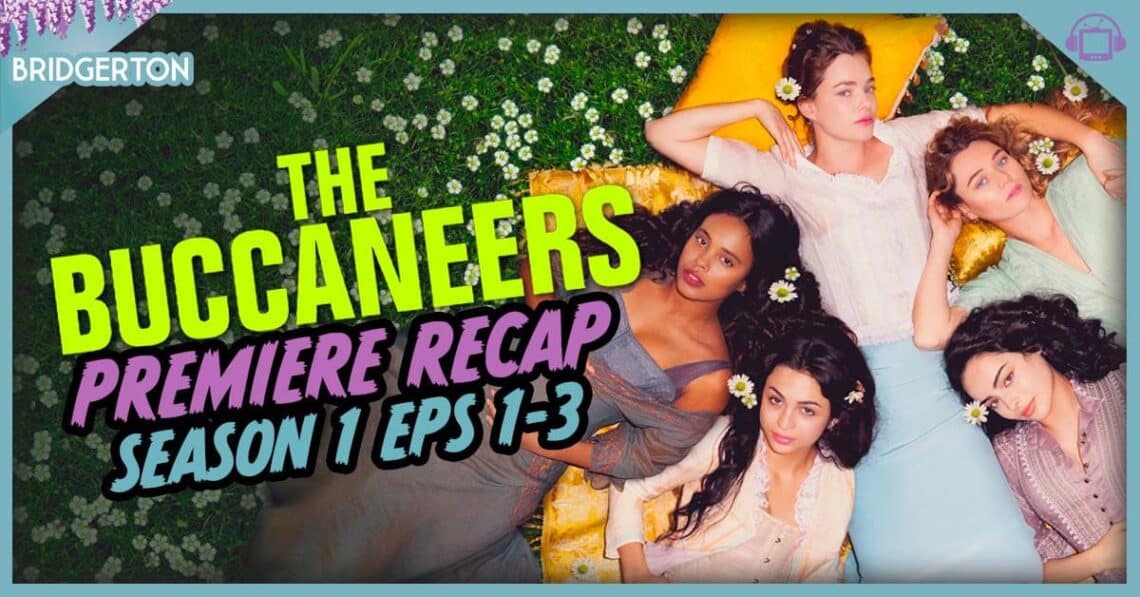 The Buccaneers Series Premiere Week - postshowrecaps.com