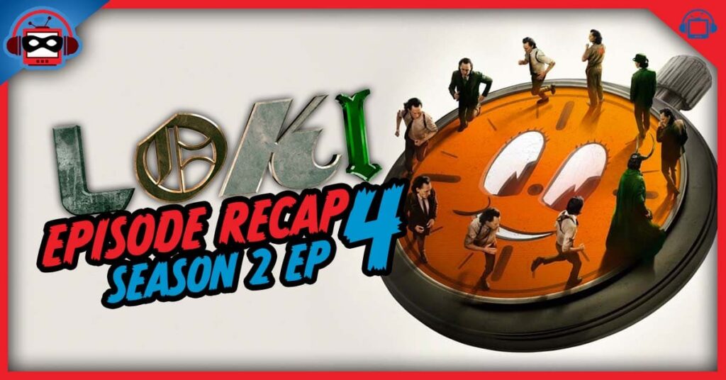 Loki Season 2 Episode 4 Recap, 'Heart of the TVA' - postshowrecaps.com