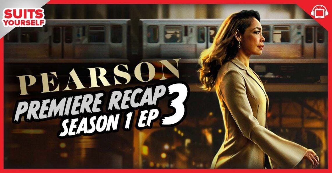 Pearson Season 1 Episode 3 Recap, ‘The Union Leader’ - postshowrecaps.com